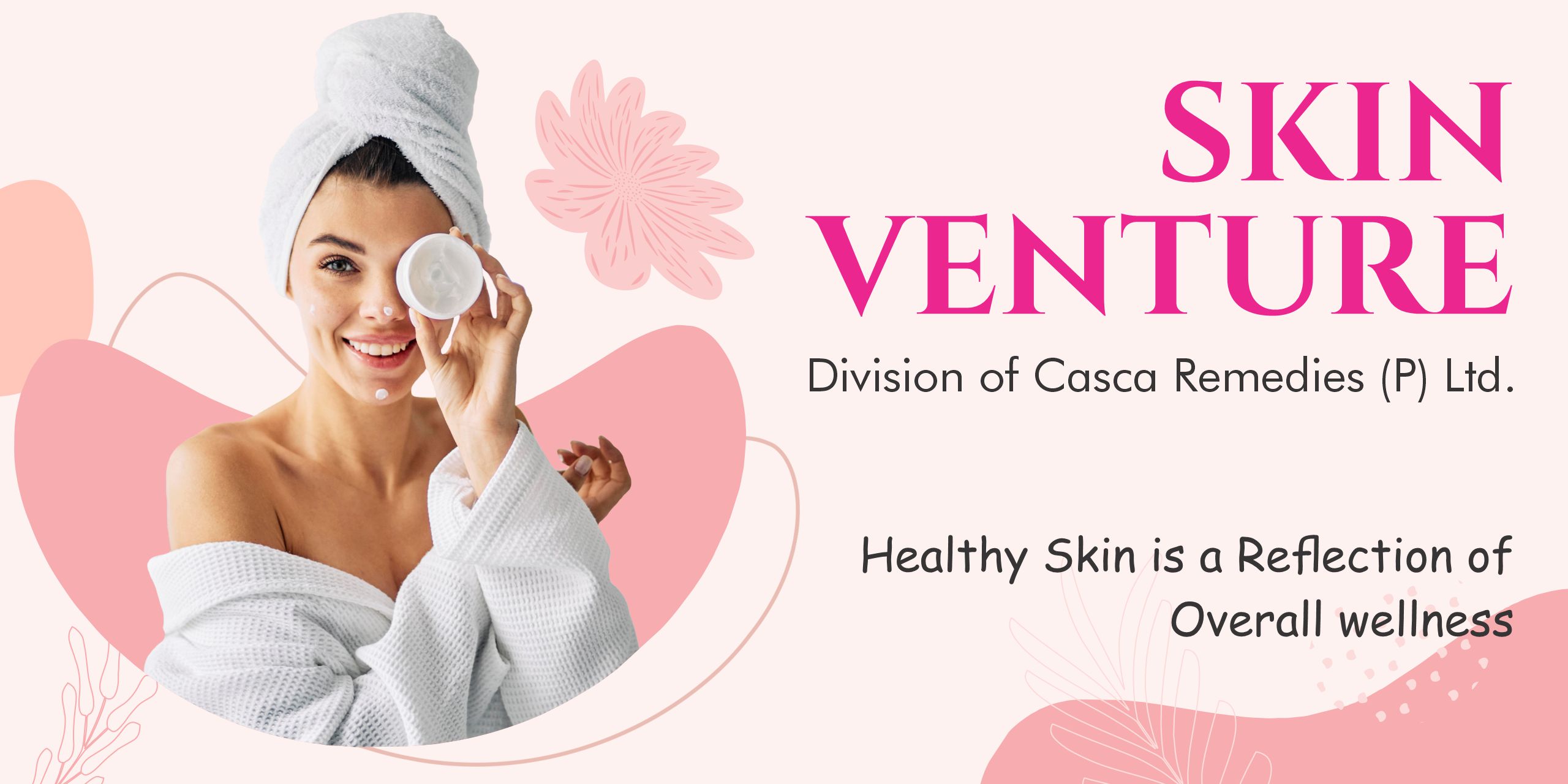 Skin Venture - Derma Franchise Company | Casca remedies