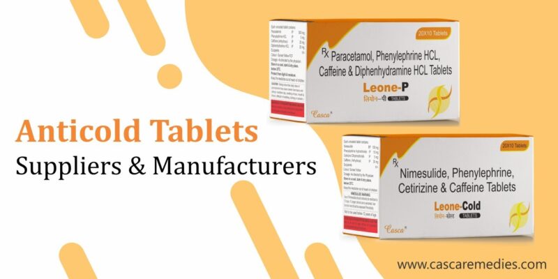 Anticold Tablets Suppliers and manufacturers | Call@ 8900000092