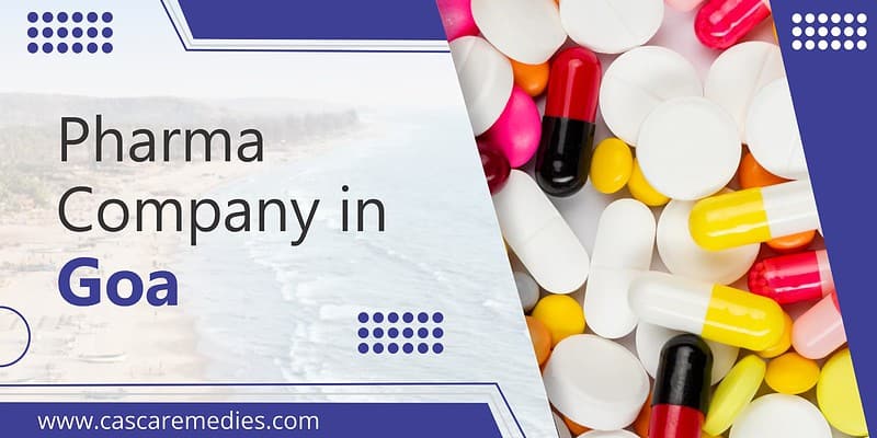 Top Pharma Companies in Goa: A Complete Guide
